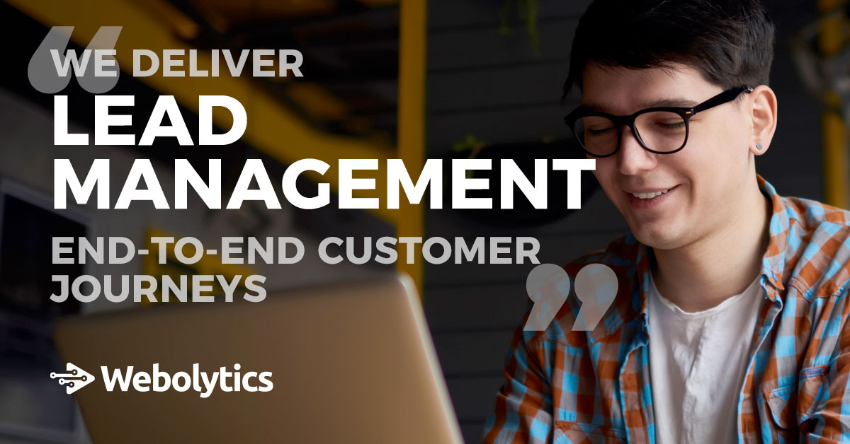 B2B & B2C Lead Generation, Campaign management End-to-End Customer Journeys - webolytics.com
