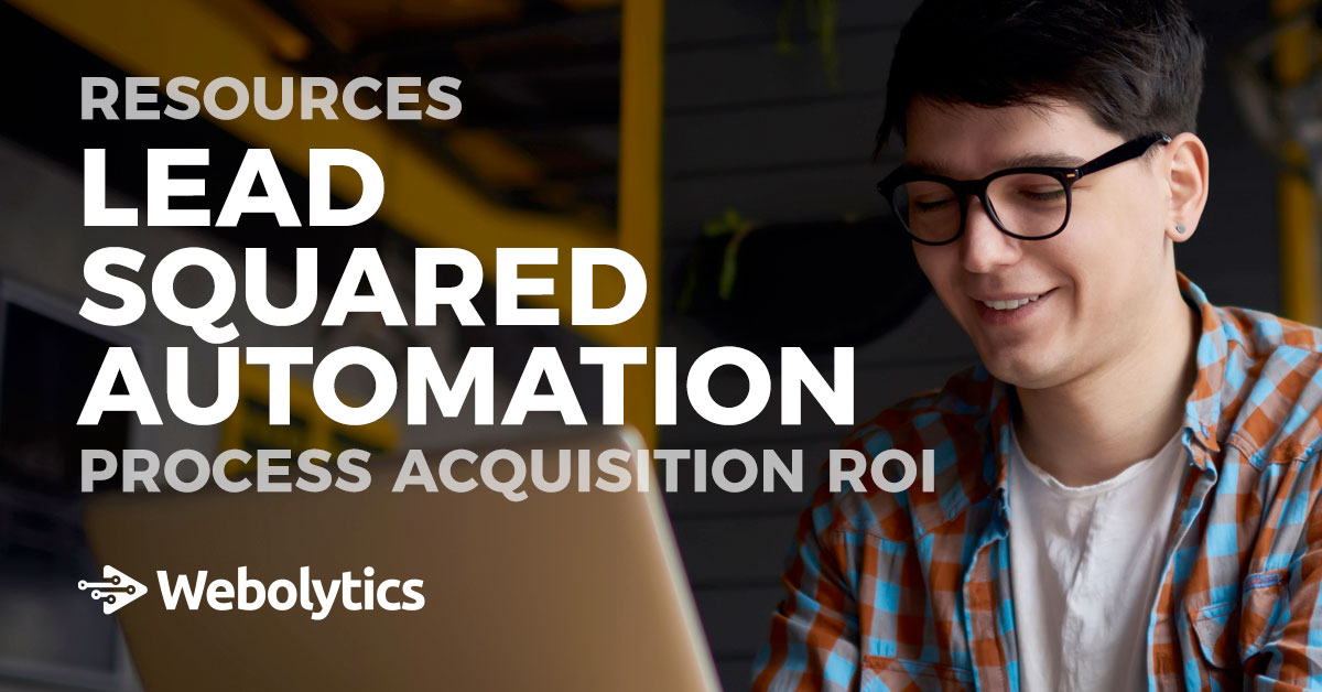 Lead Squared Automated Tasks - Process Acquisition