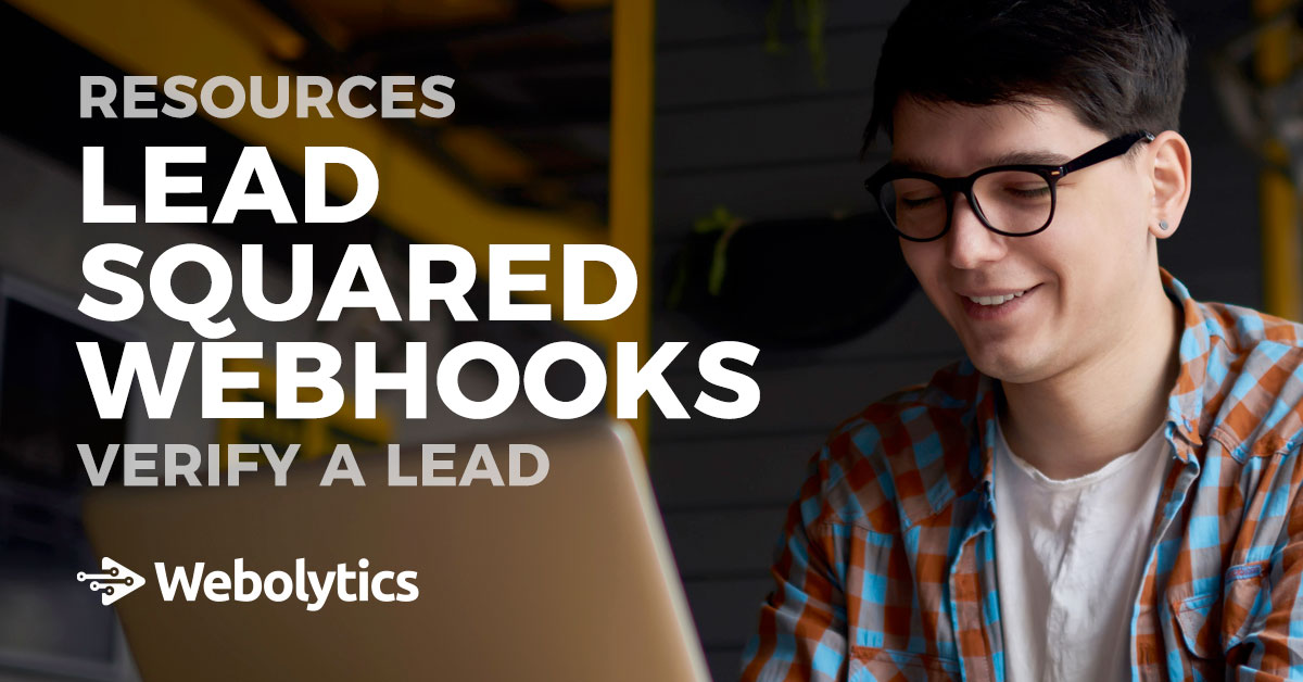 Lead Squared Webhook Rules - Verify Lead